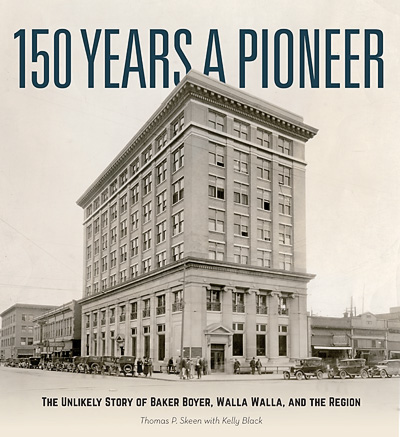 Baker Boyer's 150th Anniversary Book | Baker Boyer Bank